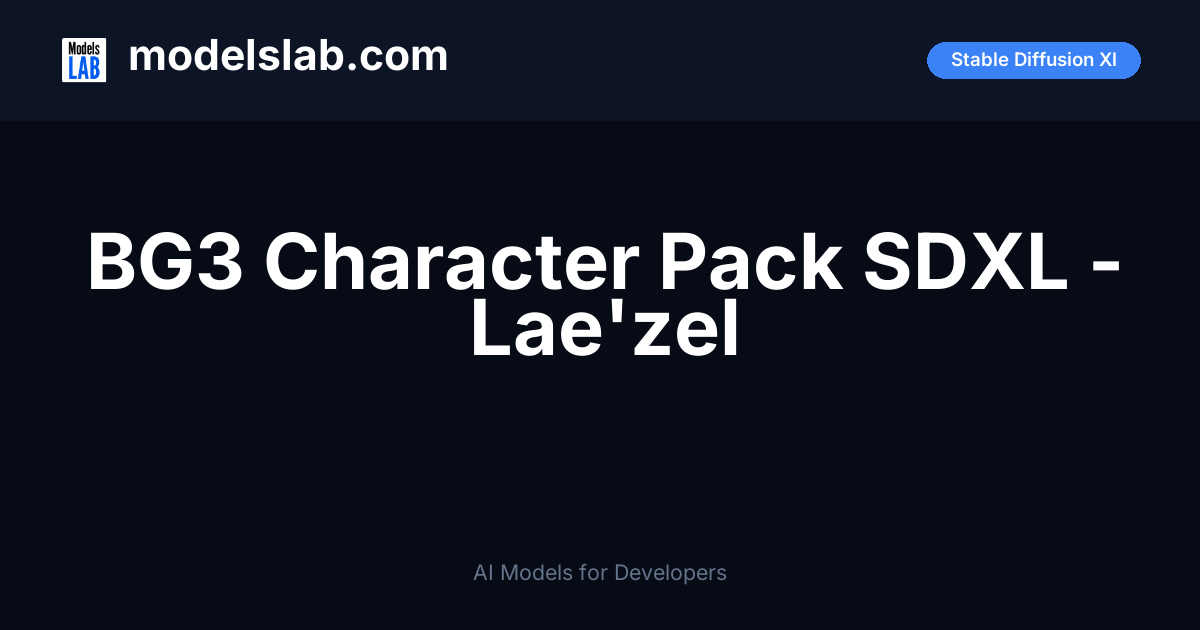 BG3 Character Pack SDXL Lae'zel API | ModelsLab | Stable Diffusion Xl ...