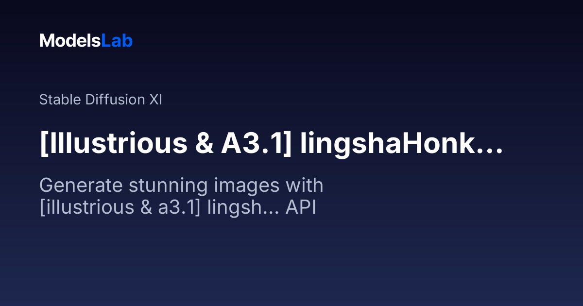 [Illustrious & A3.1] lingshaHonkai: Star Rail ) - illustrious | stable ...